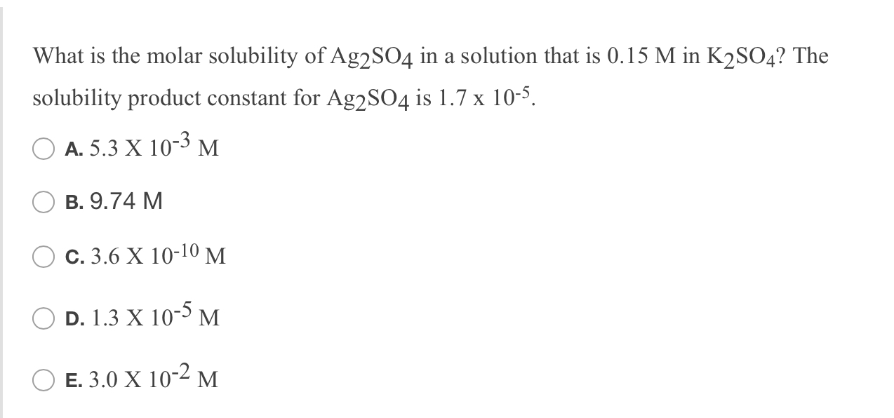 Solved What is the molar solubility of Ag2SO4 in a solution | Chegg.com