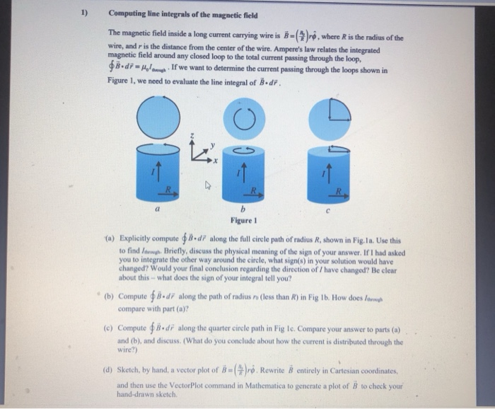 Solved 1) Computing line integrals of the magnetic field The | Chegg.com