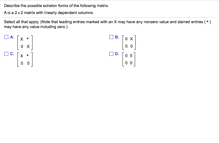 Solved Describe the possible echelon forms of the following | Chegg.com