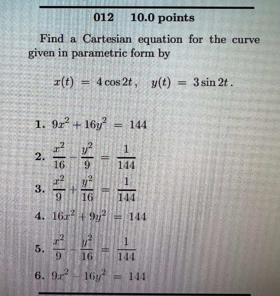 Solved Find a Cartesian equation for the curve given in | Chegg.com