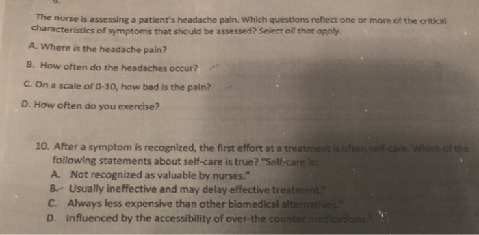 Solved The nurse is assessing a patient's headache pain. | Chegg.com