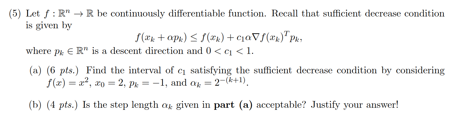 Solved (5) Let f:R" +R be continuously differentiable | Chegg.com