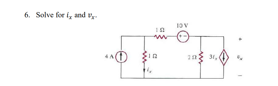 Solved 6. Solve for ix and vx. | Chegg.com
