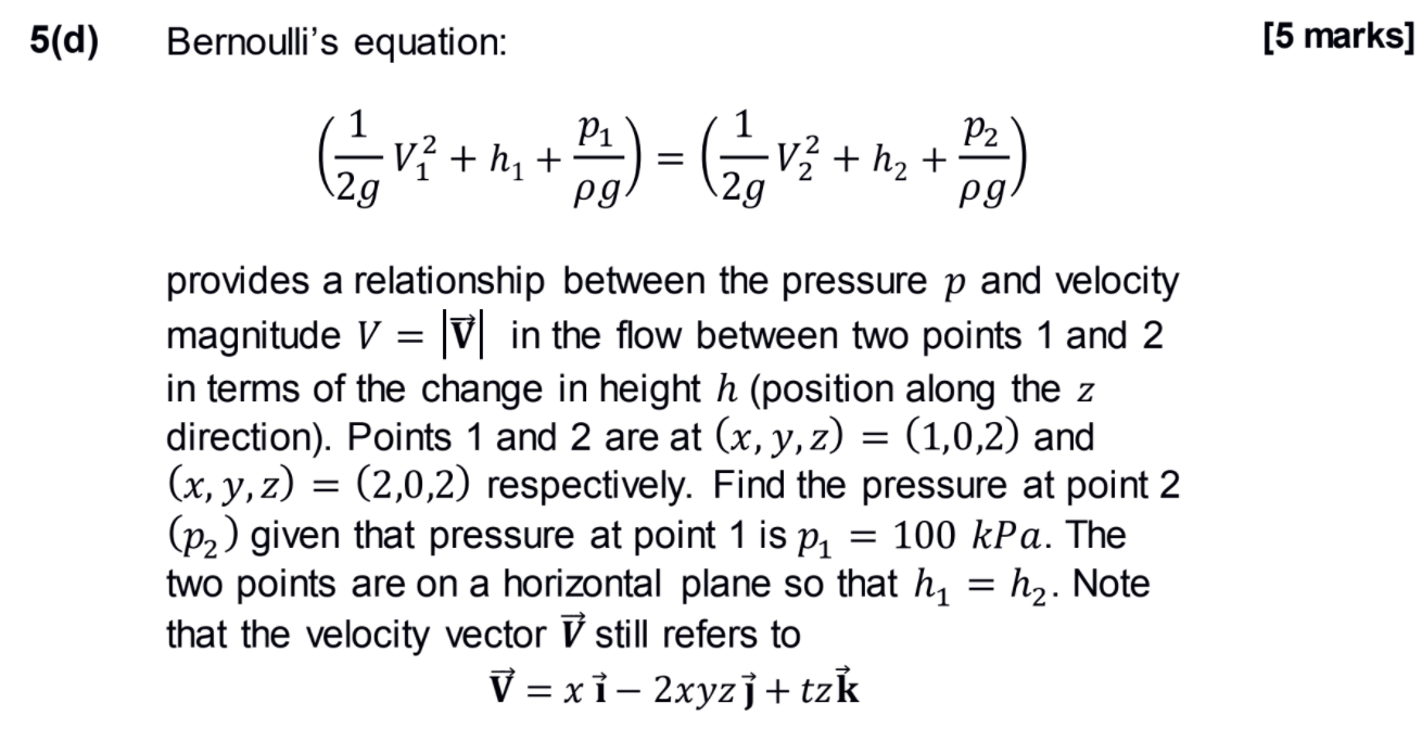 Solved 5(d) Bernoulli's equation: [5 marks] Gyvi + hy + n) = | Chegg.com