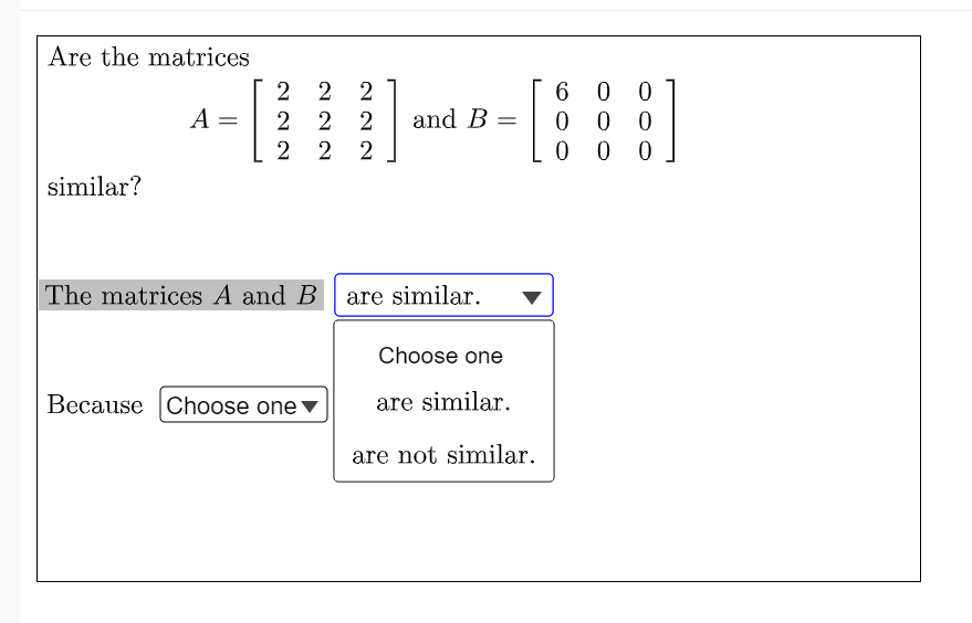 Solved Are the matrices A= 2 2 2 2 2 2 2 2 2 and B= 6 0 0 0 | Chegg.com