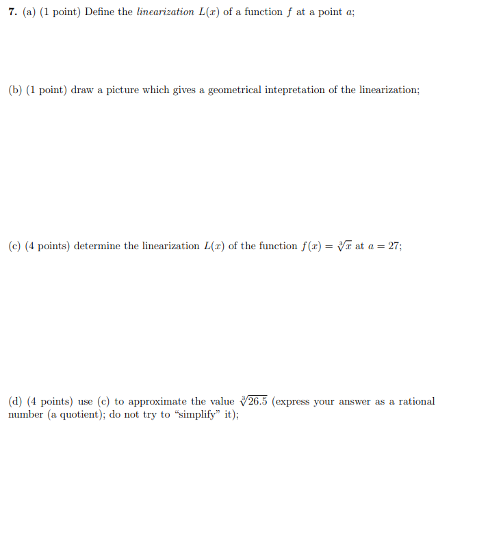 Solved 7. (a) (1 point) Define the linearization L(c) of a | Chegg.com