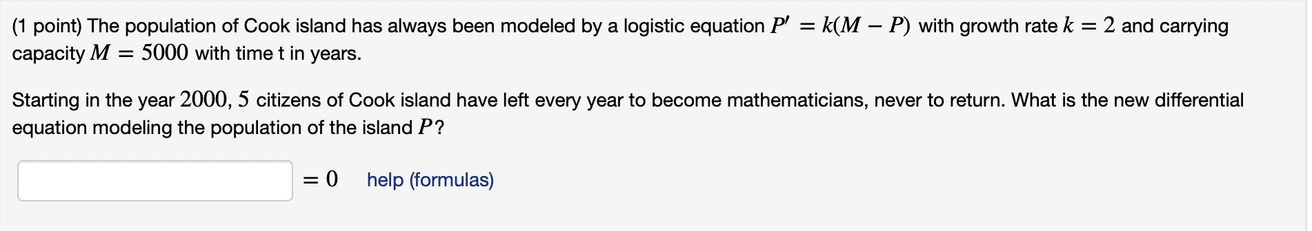 Solved (1 point) The population of Cook island has always | Chegg.com