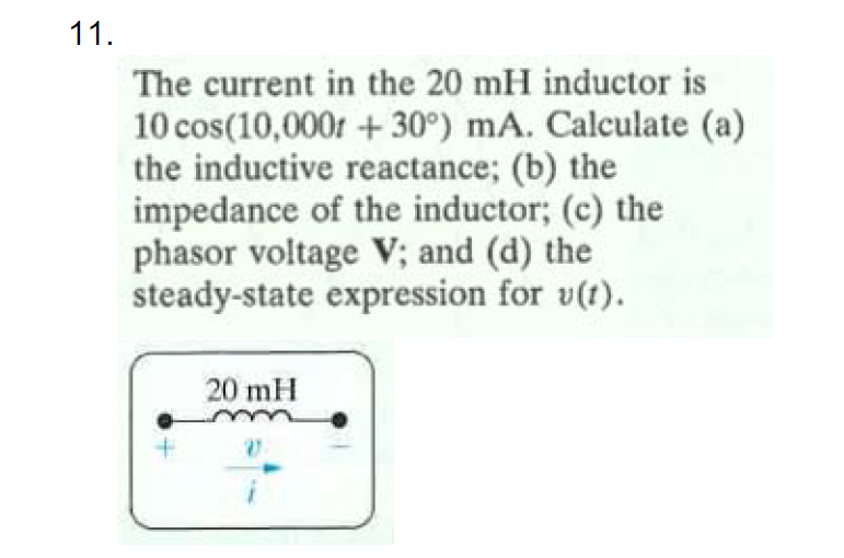 Solved The current in the 20 mH inductor is 10 cos(10,00030) | Chegg.com