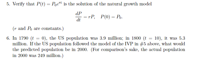 Solved 5. Verify that P(t)=P0ert is the solution of the | Chegg.com