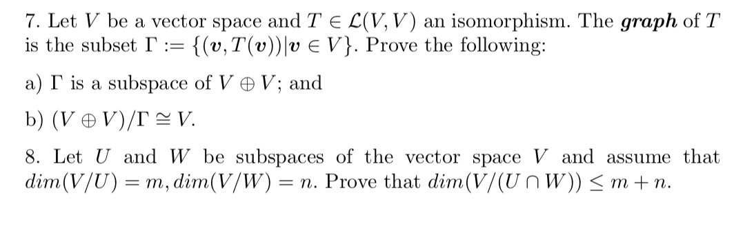 Solved Let V be a vector space and T ∈ L(V, V ) an | Chegg.com Solved Let V be a vector space and T ∈ L(V, V ) an | Chegg.com