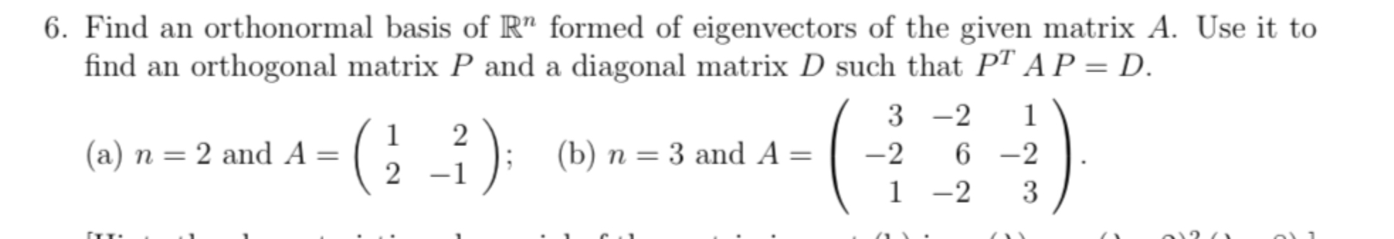 Solved Find an orthonormal basis of Rn ﻿formed of | Chegg.com