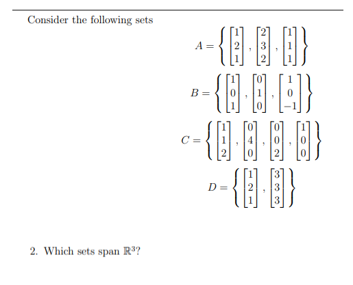 Solved Consider the following sets A= B= - 013 {0 0 0 {A 9.0 | Chegg.com