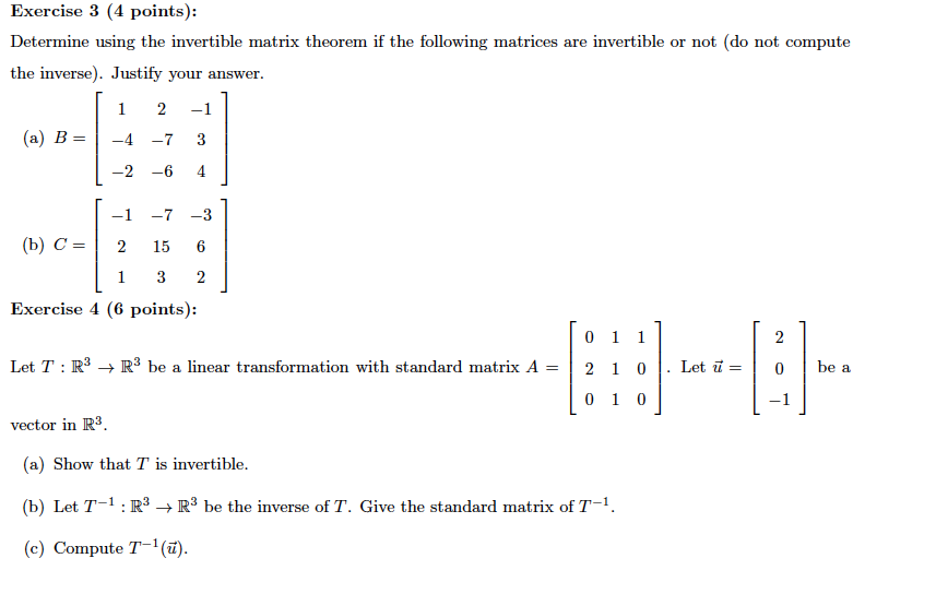 Solved Exercise 3 (4 points): Determine using the invertible | Chegg.com