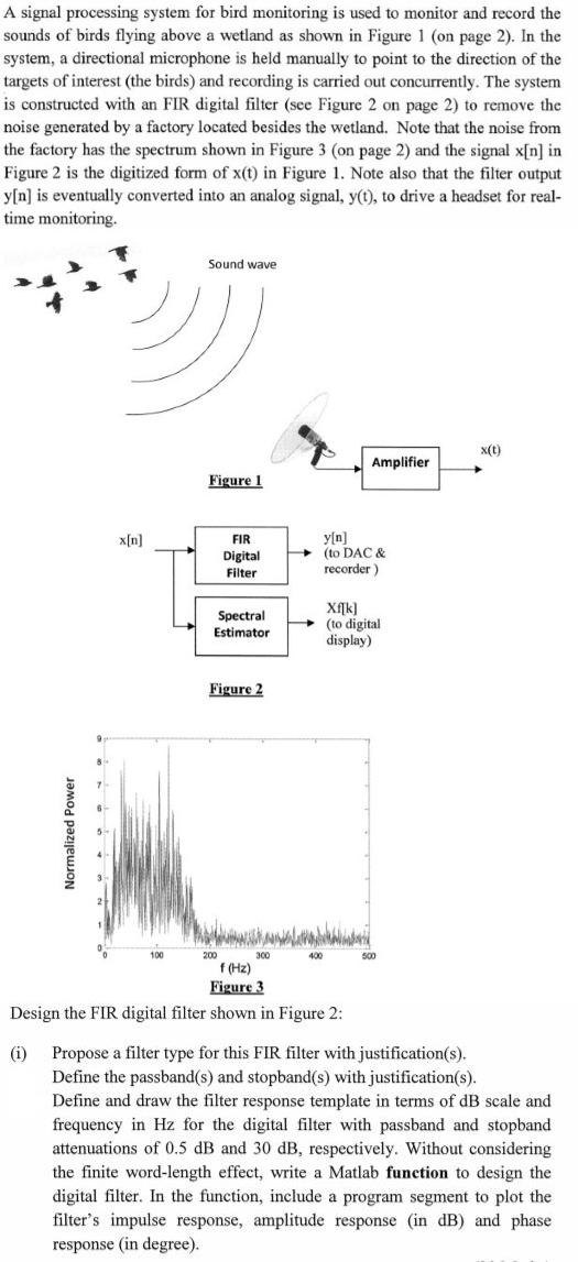 A signal processing system for bird monitoring is | Chegg.com