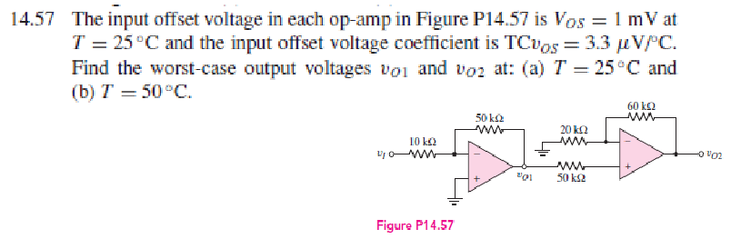 Solved 14.57 ﻿The input offset voltage in each op-amp in | Chegg.com
