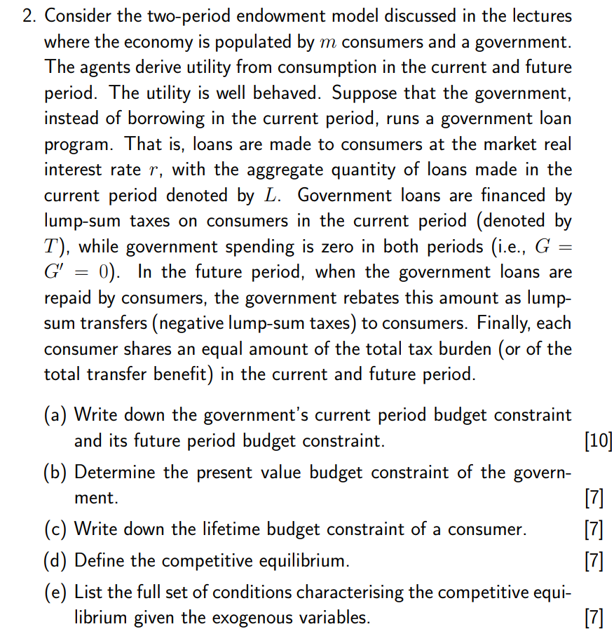 Solved 2. Consider the two-period endowment model discussed | Chegg.com