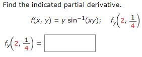 Solved Find the indicated partial derivative. F(x, y) = y | Chegg.com