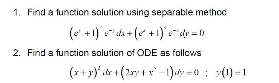 Solved 1. Find a function solution using separable method | Chegg.com