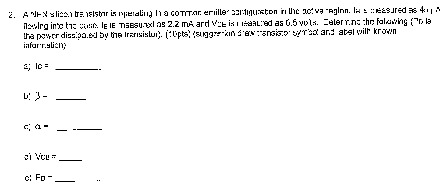 Solved A NPN silicon transistor is operating in a common | Chegg.com