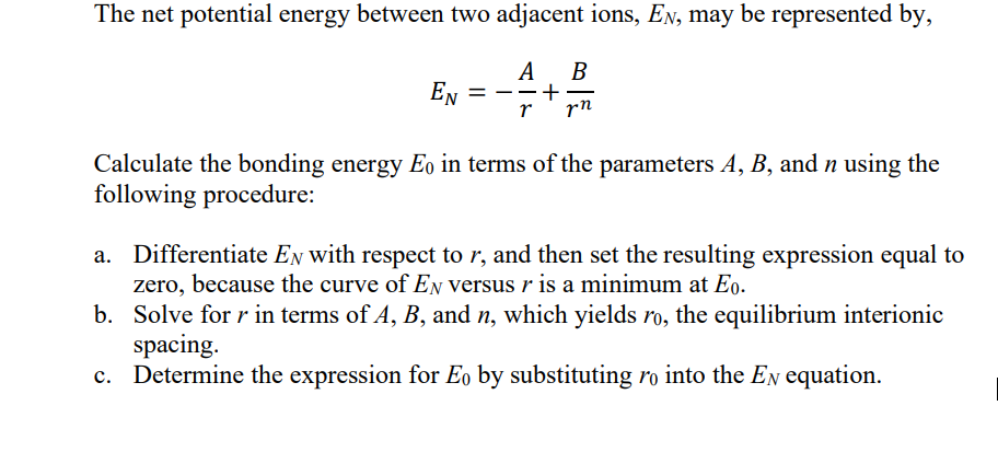 Solved The net potential energy between two adjacent ions, | Chegg.com