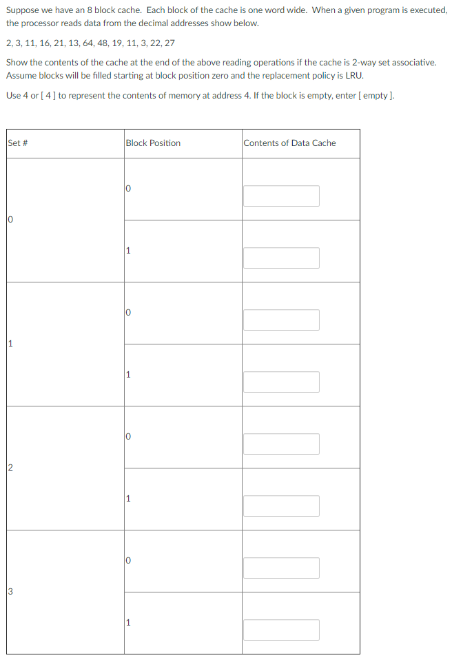 Solved Suppose we have an 8 block cache. Each block of the | Chegg.com