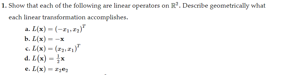 Solved 1. Show that each of the following are linear | Chegg.com