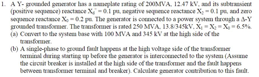 Solved A Y-grounded generator has a nameplate rating of | Chegg.com
