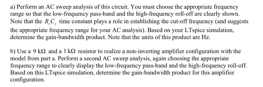 a) Perform an AC sweep analysis of this circuit. You | Chegg.com