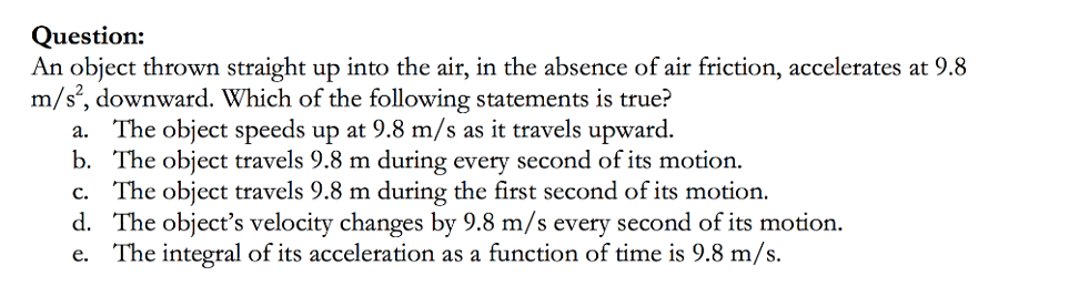 Solved Question: An object thrown straight up into the air, | Chegg.com