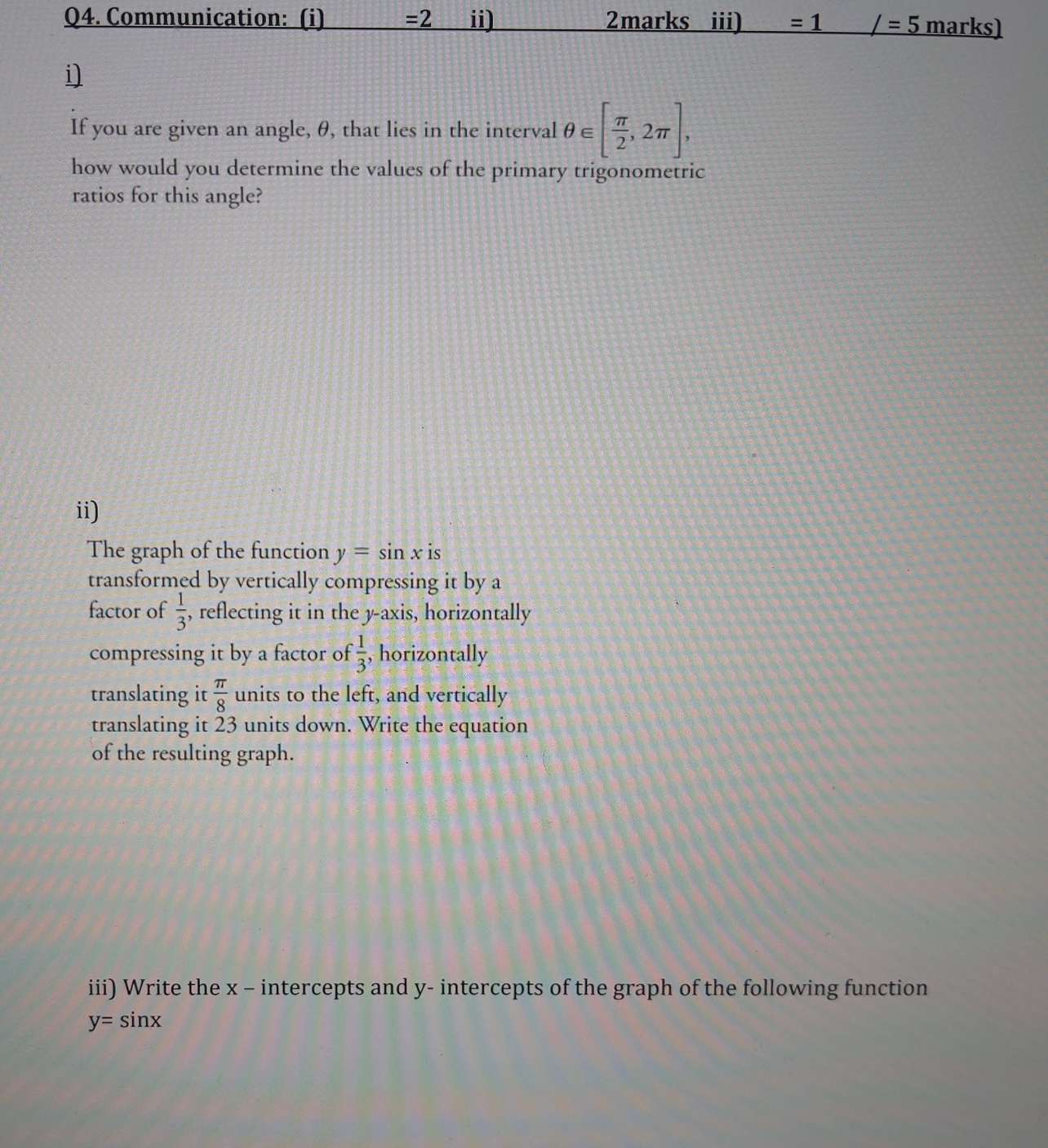 Solved Q4. Communication: (i) =2 ii) 2marks iii) =1/=5ma i) | Chegg.com