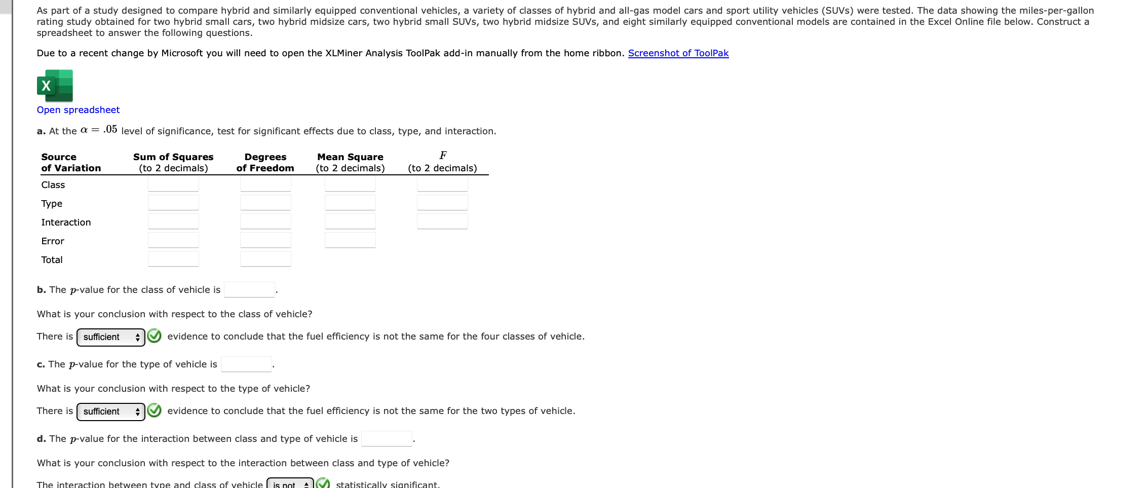 Solved spreadsheet to answer the following questions.Due to | Chegg.com