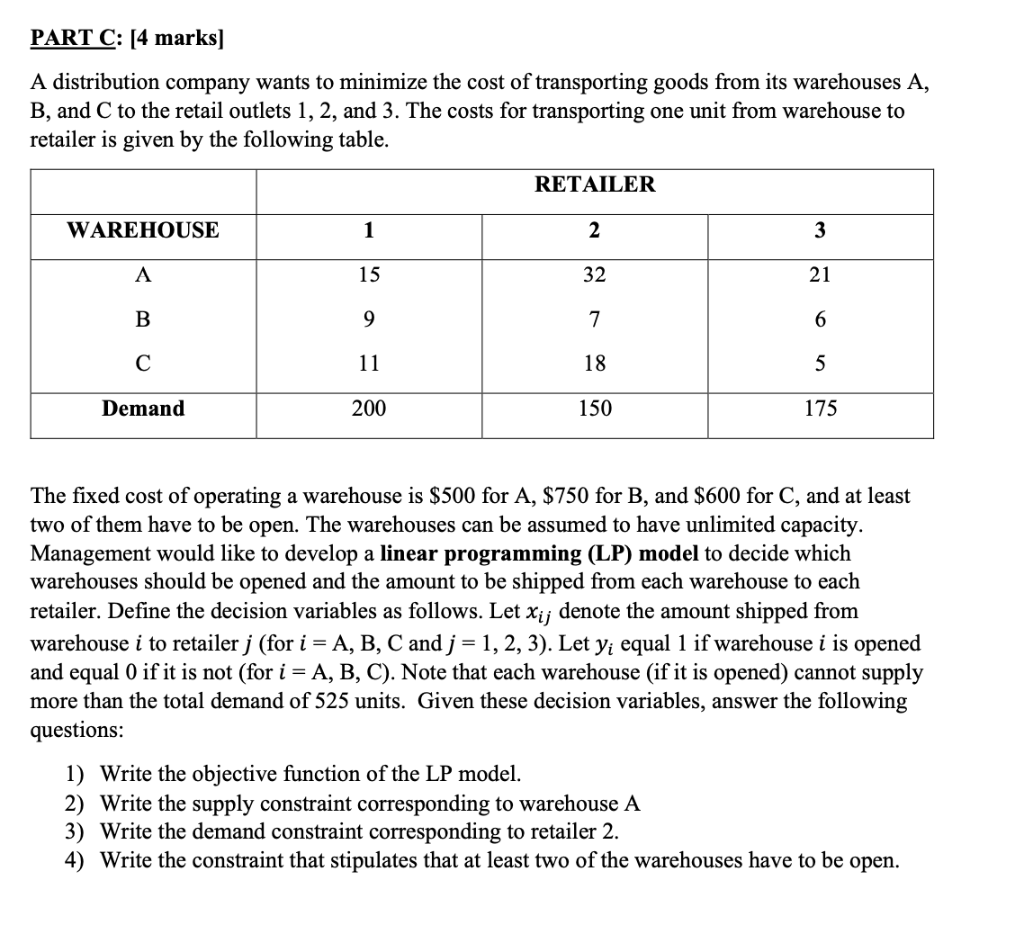 Solved PART C: (4 marks] A distribution company wants to | Chegg.com