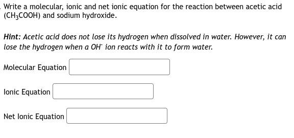 Solved Write a molecular, ionic and net ionic equation for | Chegg.com