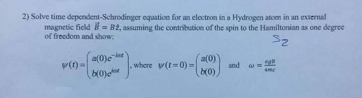 Solved 2) Solve time dependent-Schrodinger equation for an | Chegg.com
