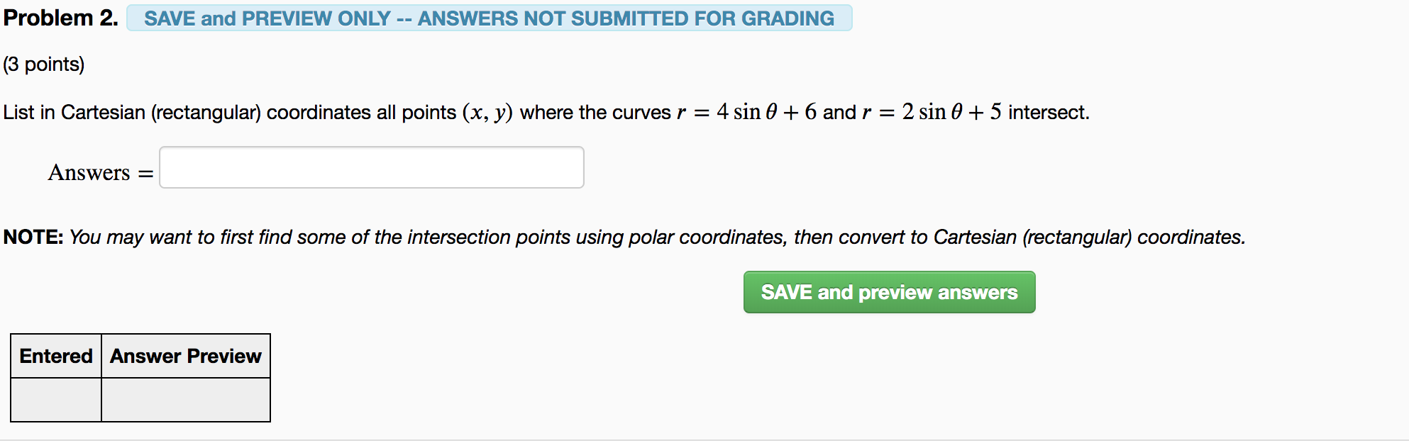 Solved Problem 2. SAVE and PREVIEW ONLY -- ANSWERS NOT | Chegg.com
