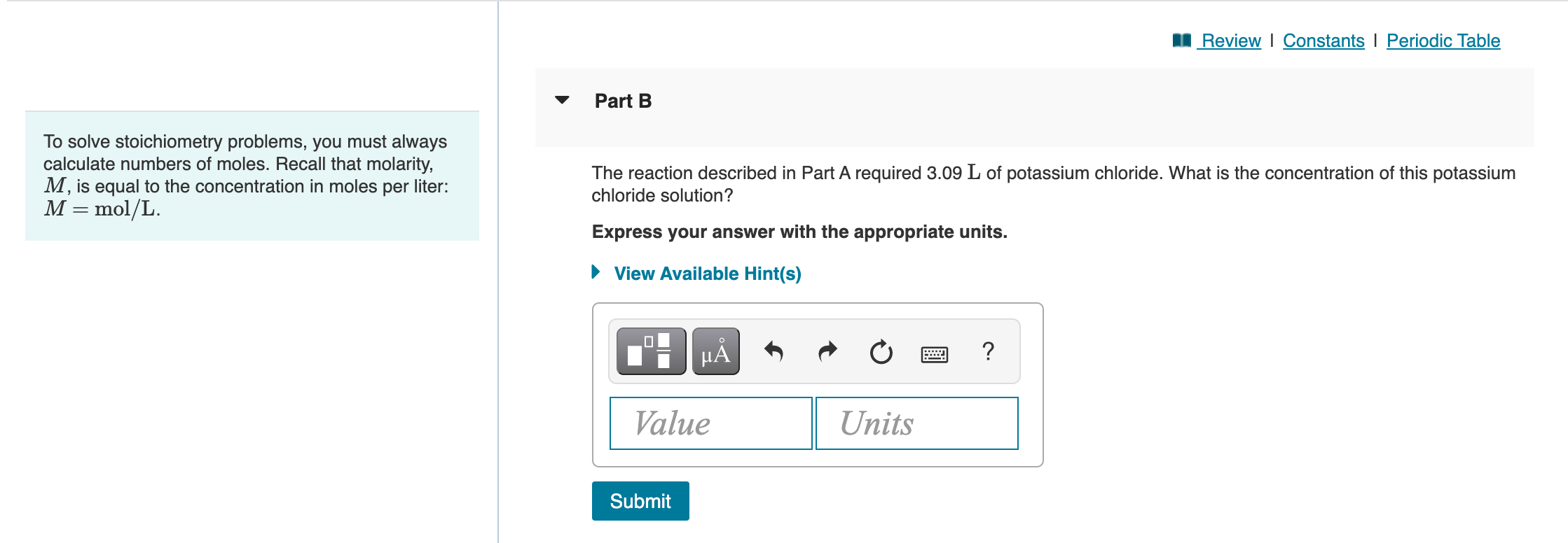 Solved To solve stoichiometry problems, you must always Part | Chegg.com