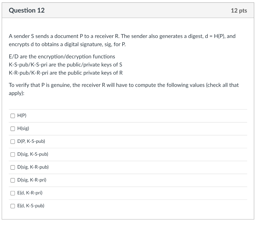 Solved Question 12 12 pts A sender S sends a document P to a | Chegg.com