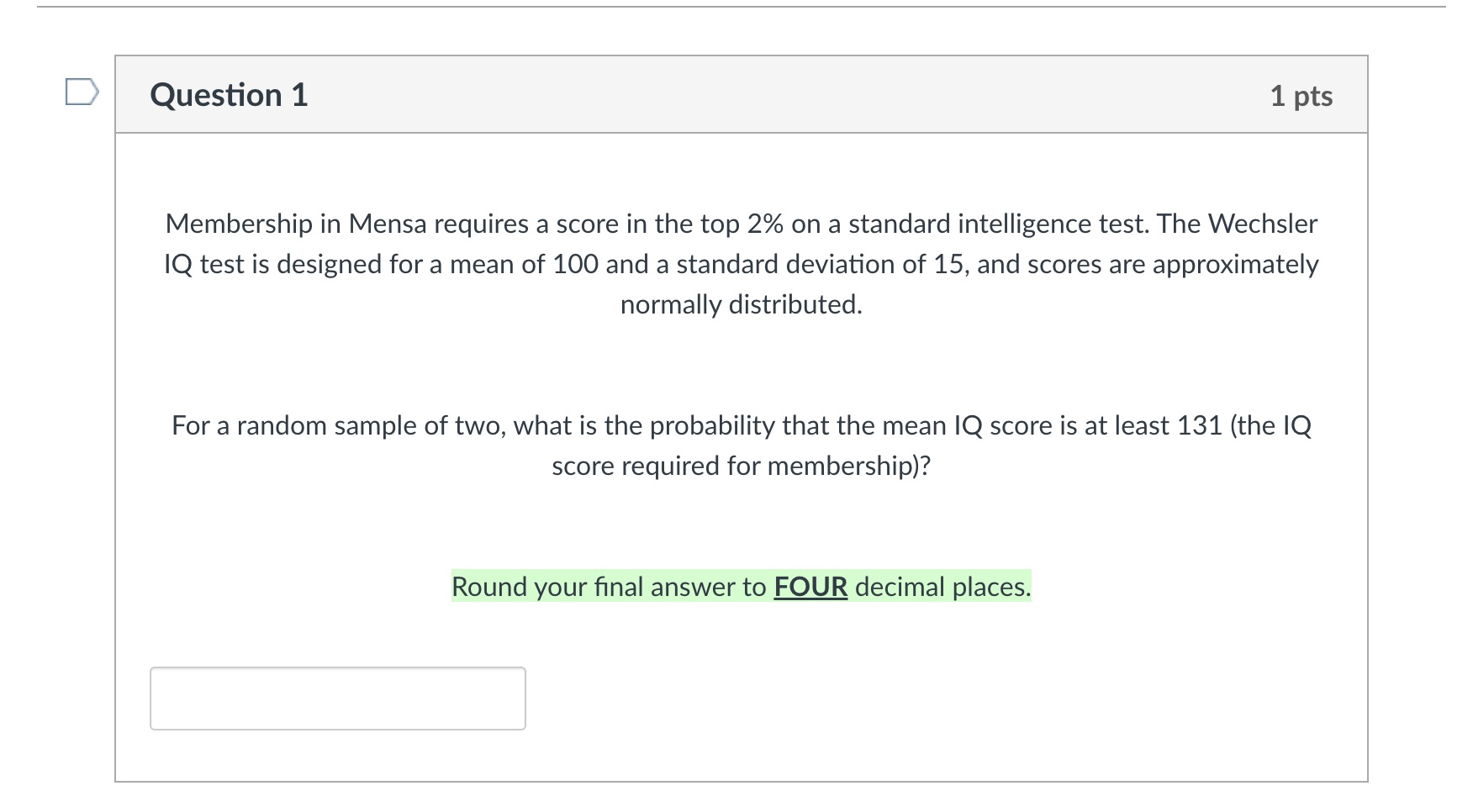 Solved Question 11 ﻿ptsMembership in Mensa requires a score | Chegg.com