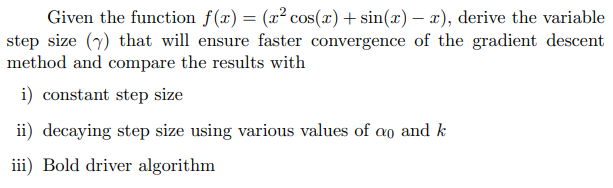 Solved Given the function f(x)=(x2cos(x)+sin(x)−x), derive | Chegg.com