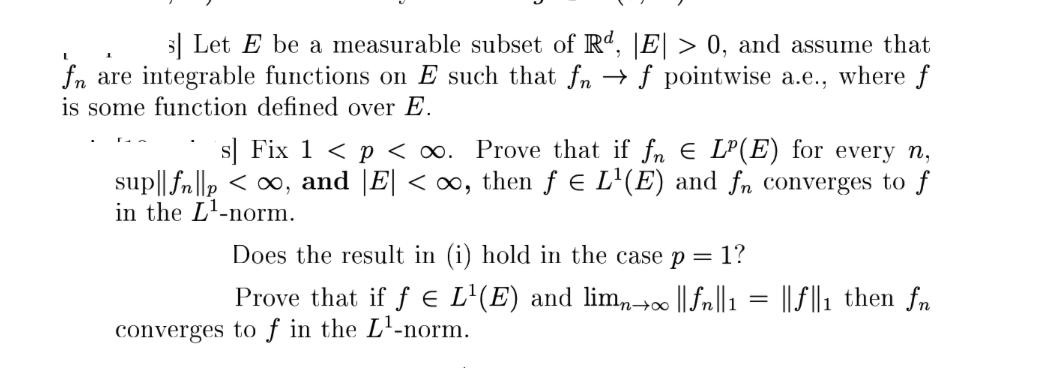 Solved I Let E Be A Measurable Subset Of Rd ∣e∣ 0 And