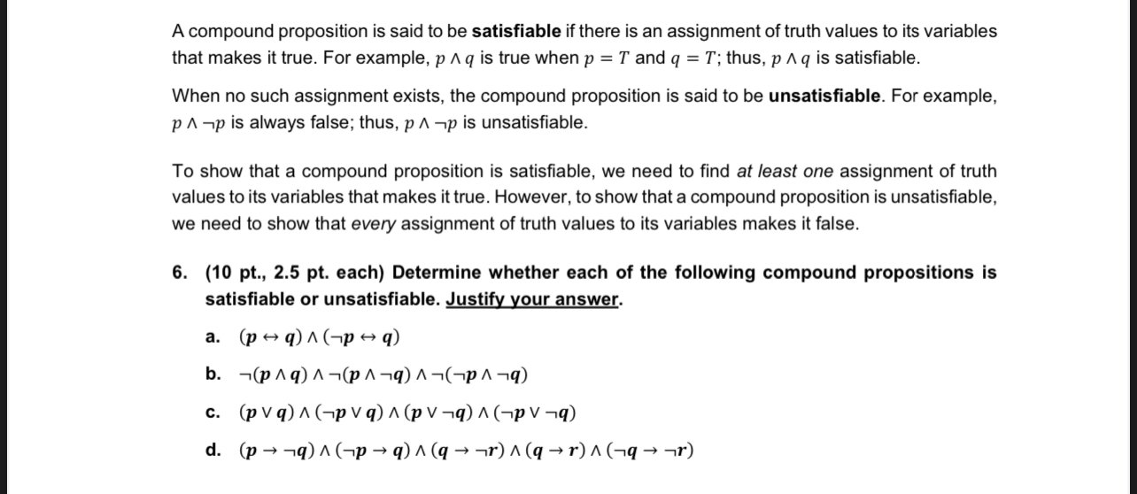 Solved A compound proposition is said to be satisfiable if | Chegg.com
