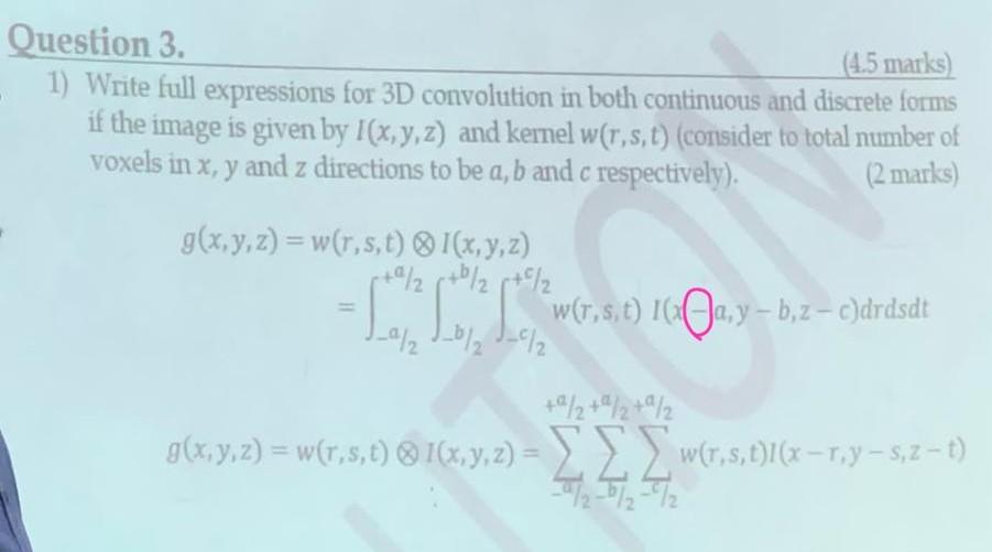 Solved Write full expressions for 3D convolution in both | Chegg.com