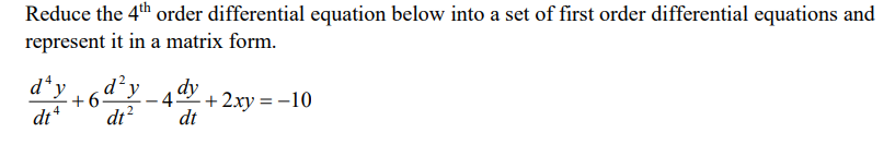 Solved Reduce the 4th ﻿order differential equation below | Chegg.com