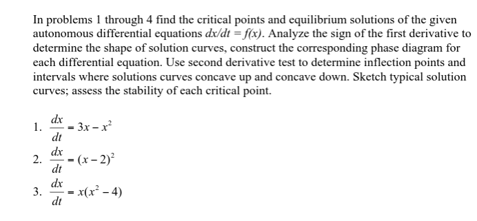 Solved In problems 1 through 4 find the critical points and | Chegg.com