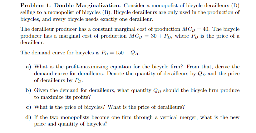 Solved Problem 1: Double Marginalization. Consider a | Chegg.com