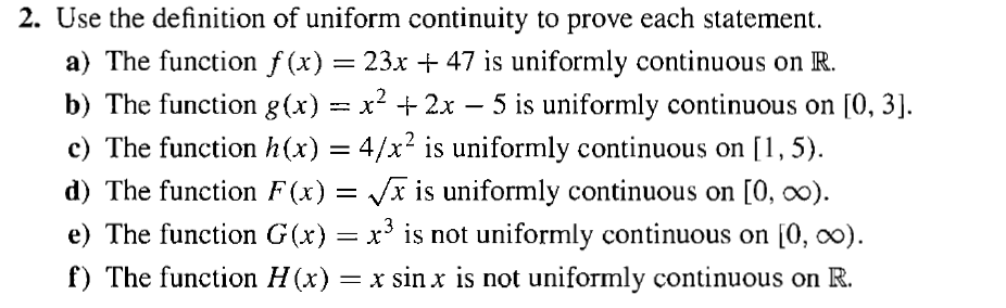 Solved 2. Use the definition of uniform continuity to prove | Chegg.com