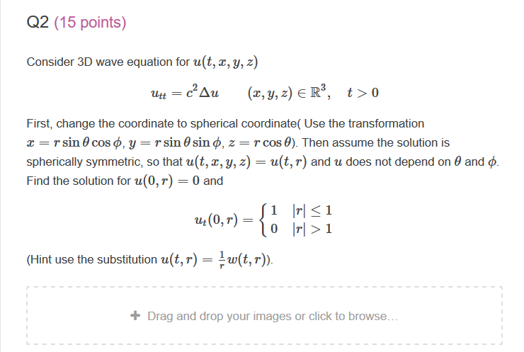 Solved Q2 (15 points) Consider 3D wave equation for u(t, z, | Chegg.com