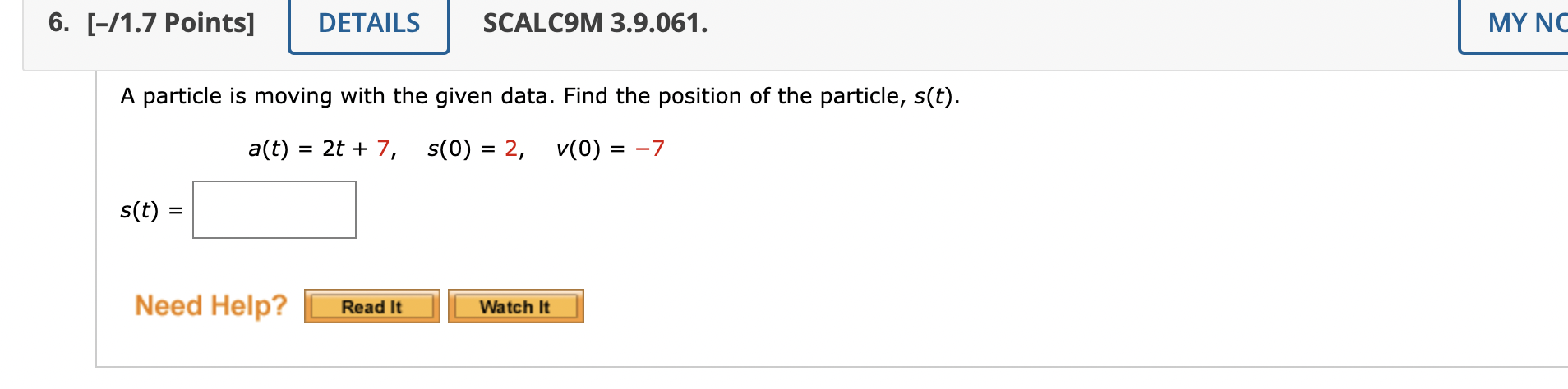 Solved 6. [-/1.7 Points] SCALC9M 3.9.061. A particle is | Chegg.com