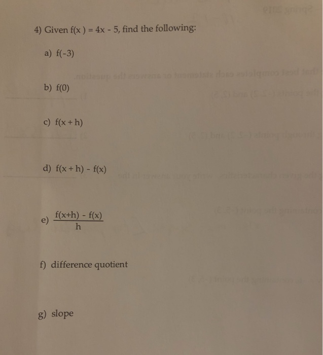 Solved 4) Given f(x) 4x - 5, find the following a) f(-3) b) | Chegg.com