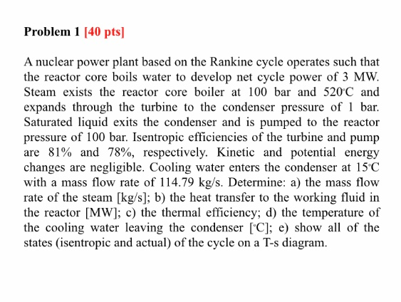 Solved Problem 1 [40 pts) A nuclear power plant based on the | Chegg.com